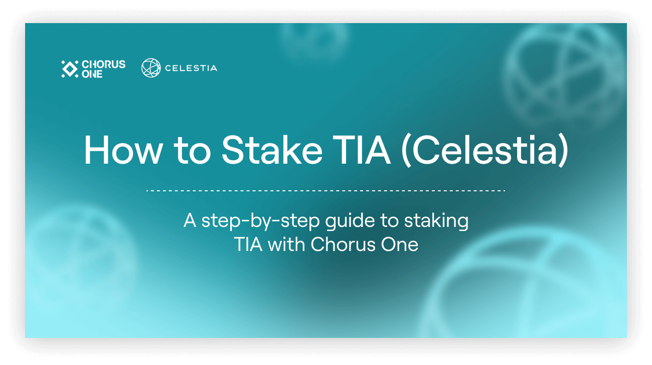 How to Stake TIA (Celestia) in 2024 | Detailed Staking Guide for TIA (Celestia) - Chorus One